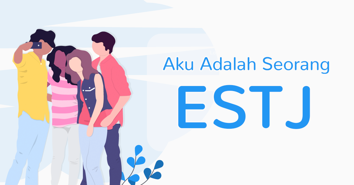 ESTJ | Tes 16 Kepribadian Online Gratis